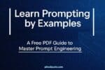 Learn Prompting by Examples- A Free PDF Guide to Master Prompts ...